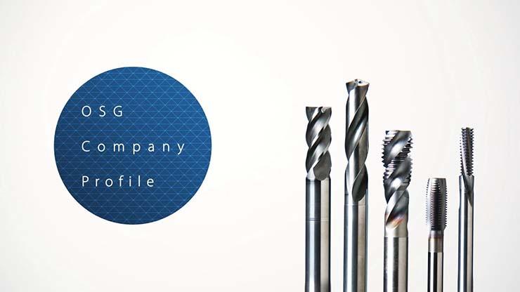 Profile | Company Outline | ABOUT OSG｜OSG